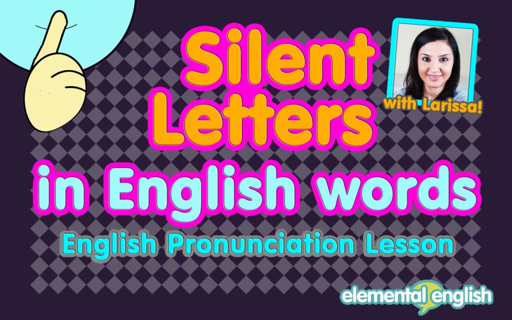 Silent Sounds in English | English Pronunciation Lesson - MaestraTrend